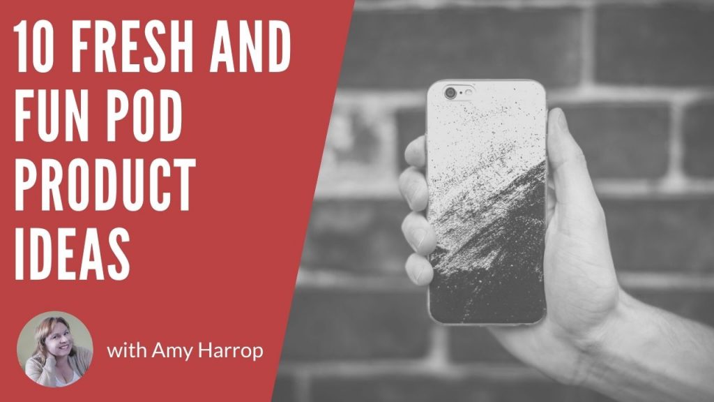 10 Fresh and Fun POD Product Ideas - Succeed With Content Blog