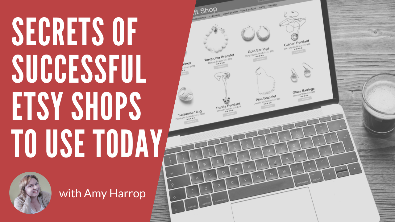 Secrets of Successful Etsy Shops to Use Today - Succeed With Content Blog