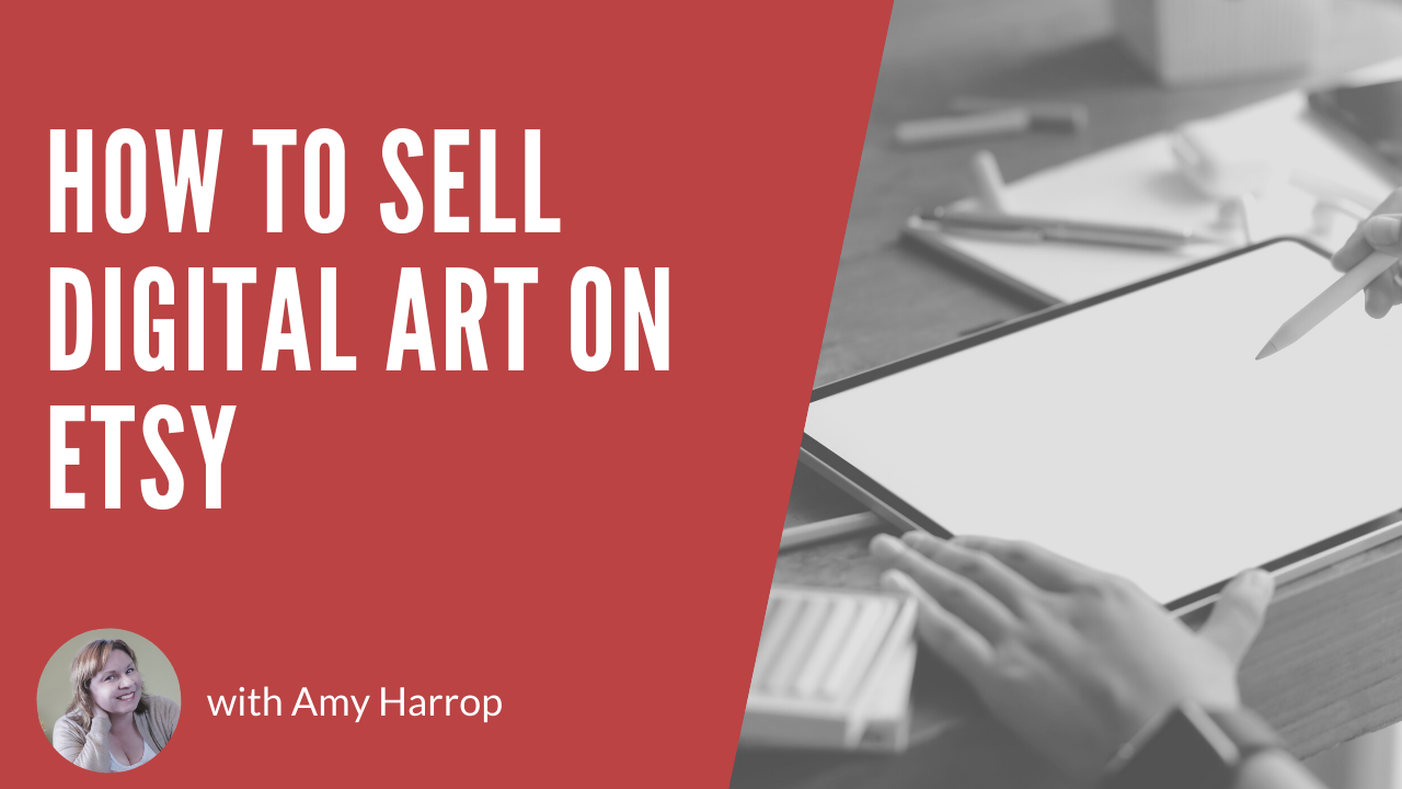 How to Sell Digital Art on Etsy - Succeed With Content Blog