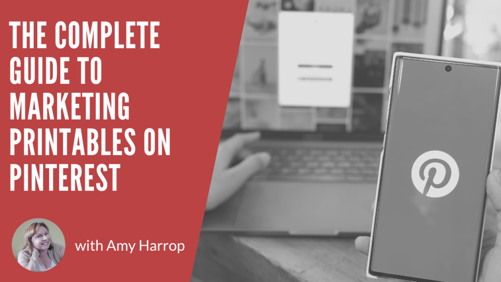 The Complete Guide to Marketing Printables on Pinterest - Succeed With ...