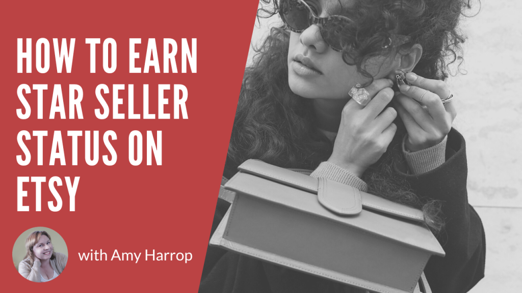 How to Earn Star Seller Status on Etsy - Succeed With Content Blog