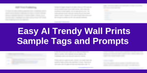Easy AI Trendy Wall Prints for ThriveCart - Succeed With Content Blog